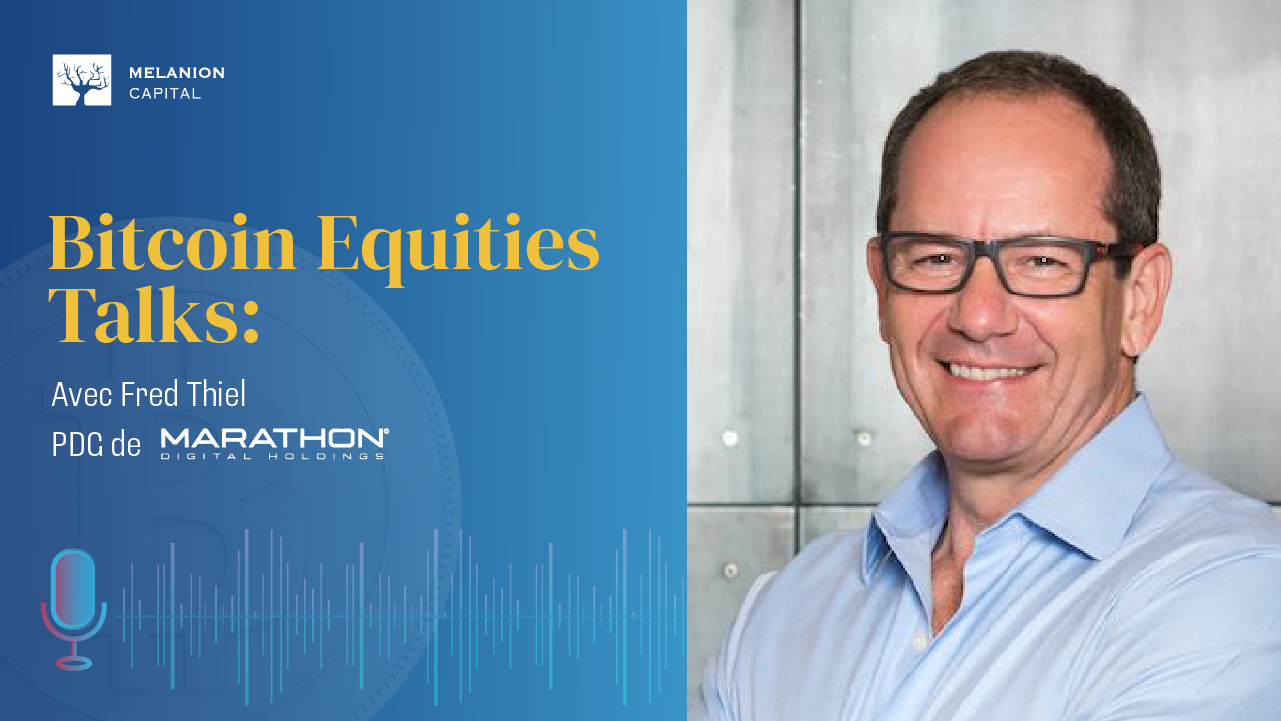 Bitcoin Equities Talks Ép2 : L’évolution de Marathon Digital